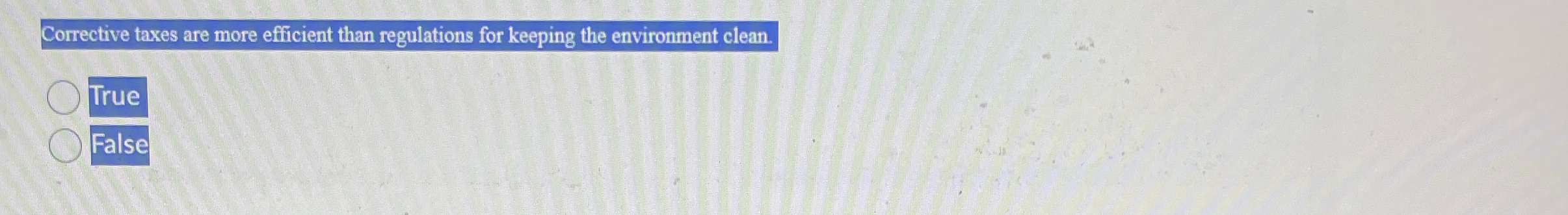 Solved Corrective taxes are more efficient than regulations | Chegg.com