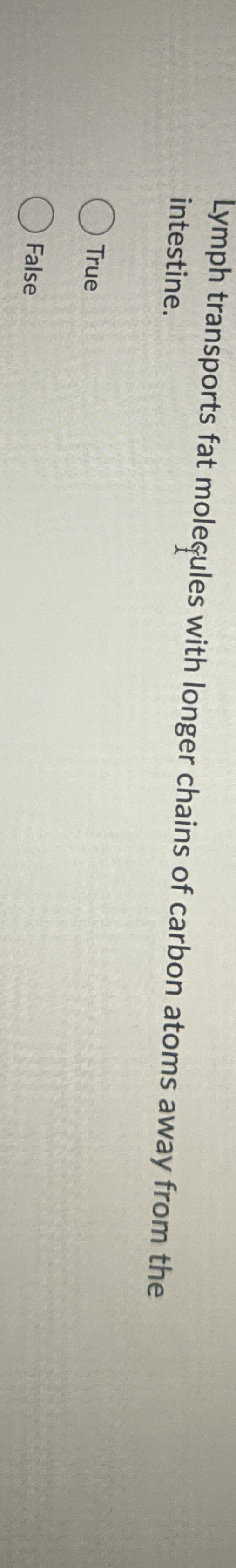 Solved Lymph transports fat molequles with longer chains of | Chegg.com