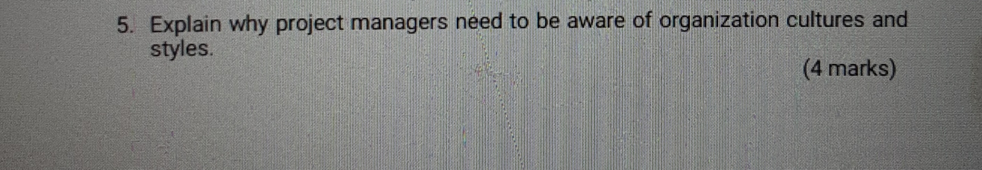 Solved Explain why project managers need to be aware of | Chegg.com