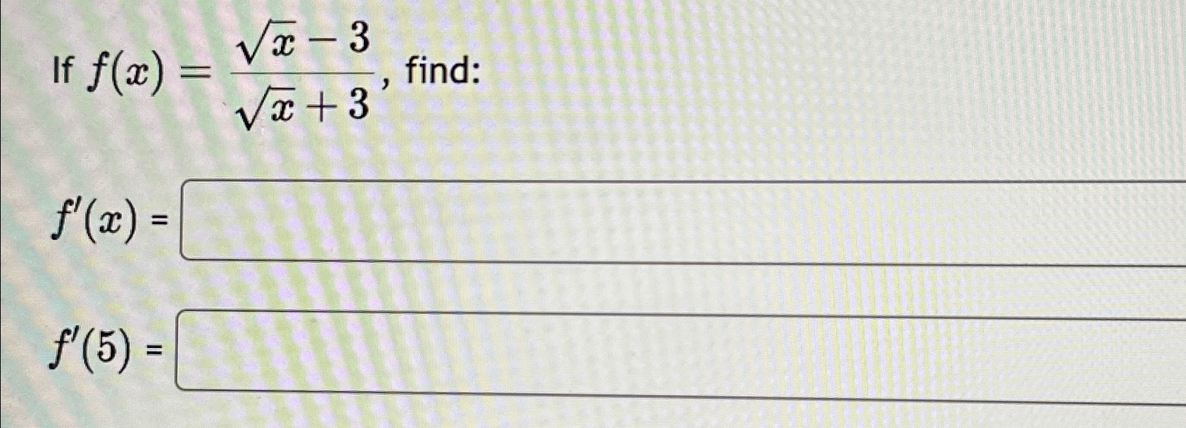 Solved If f(x)=x2-3x2+3, ﻿find:f'(5)= | Chegg.com
