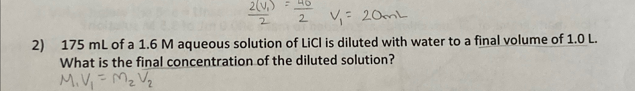 Solved 175mL ﻿of a 1.6M ﻿aqueous solution of LiCl is diluted | Chegg.com