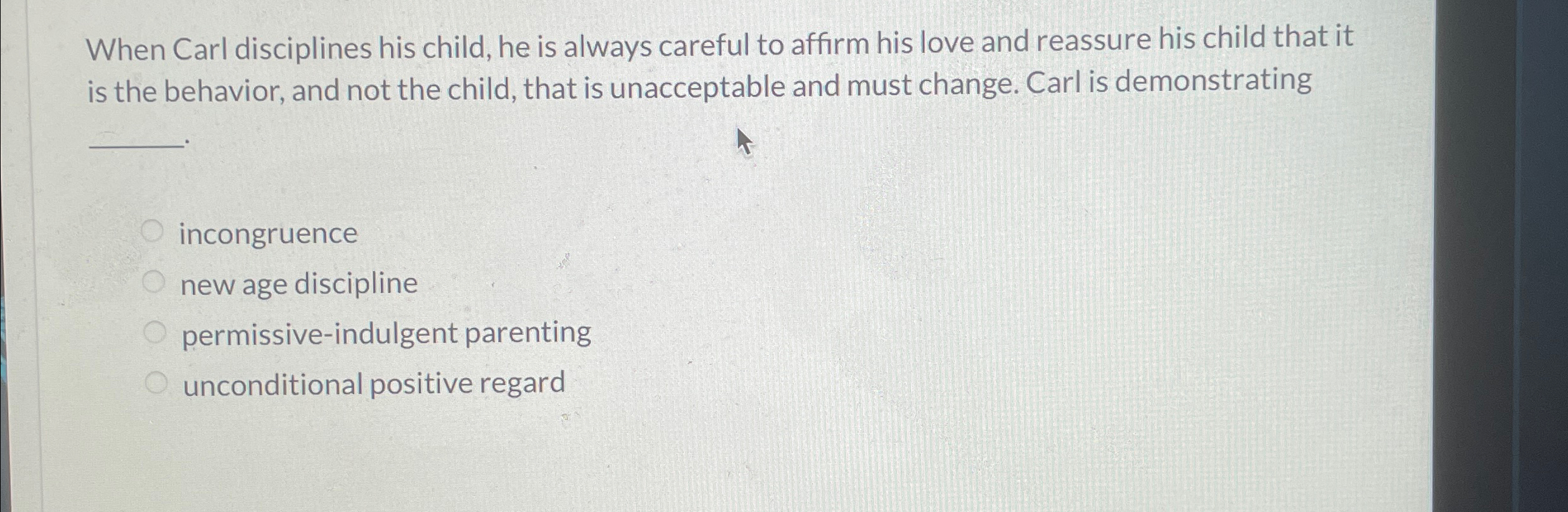 Solved When Carl disciplines his child, he is always careful | Chegg.com