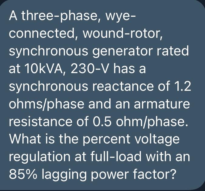 Solved A three-phase, wye- connected, wound-rotor, | Chegg.com