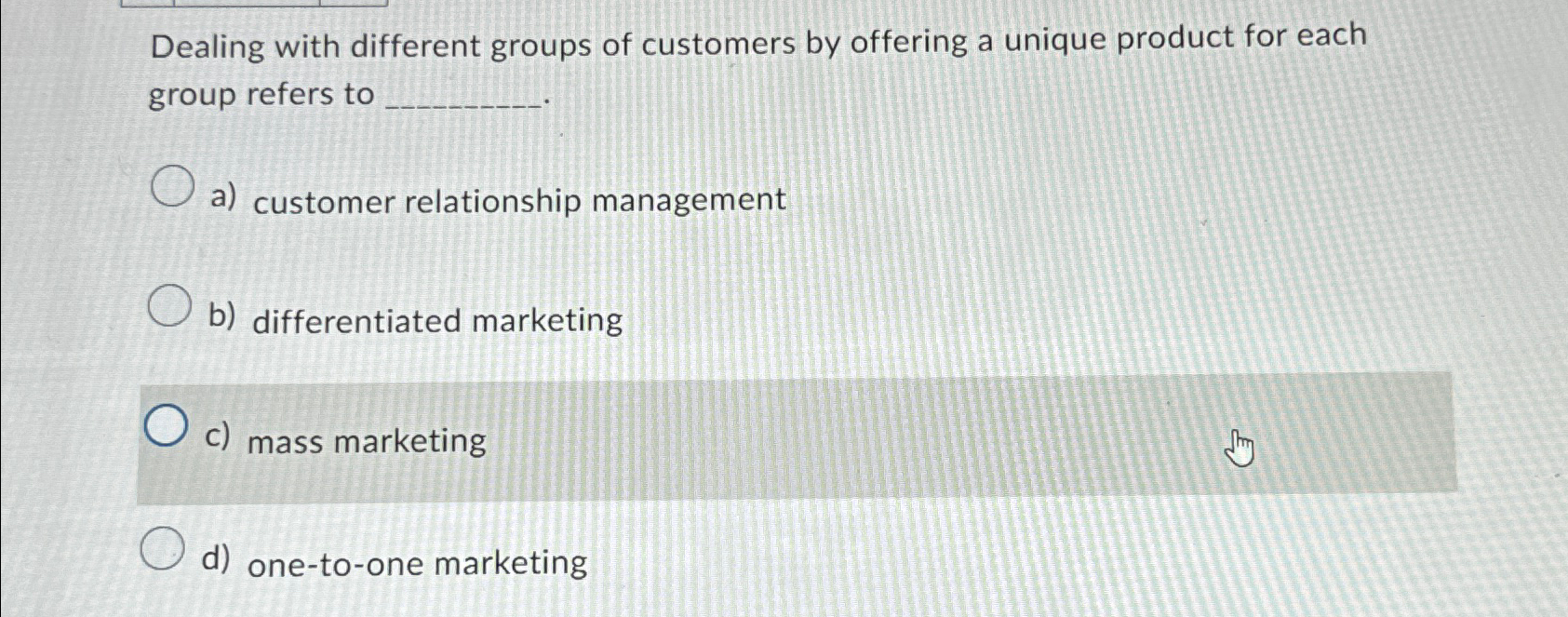 Solved Dealing with different groups of customers by | Chegg.com