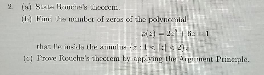 Solved 2. (a) State Rouche's theorem. (b) Find the number of | Chegg.com