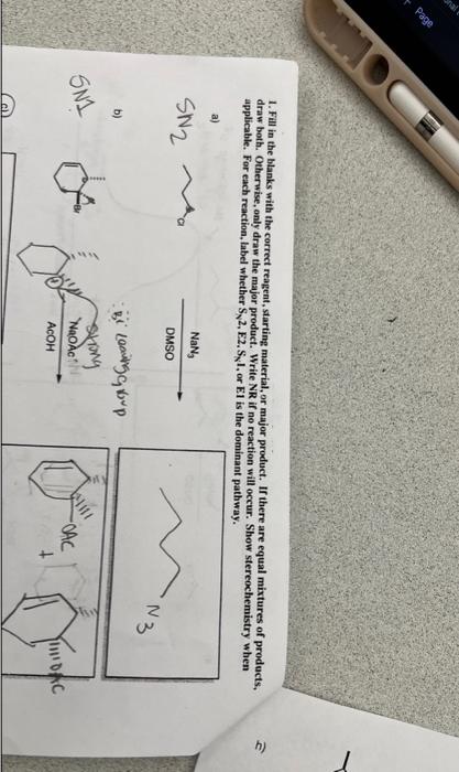 Solved 1. Fill in the blanks with the correct reagent, | Chegg.com