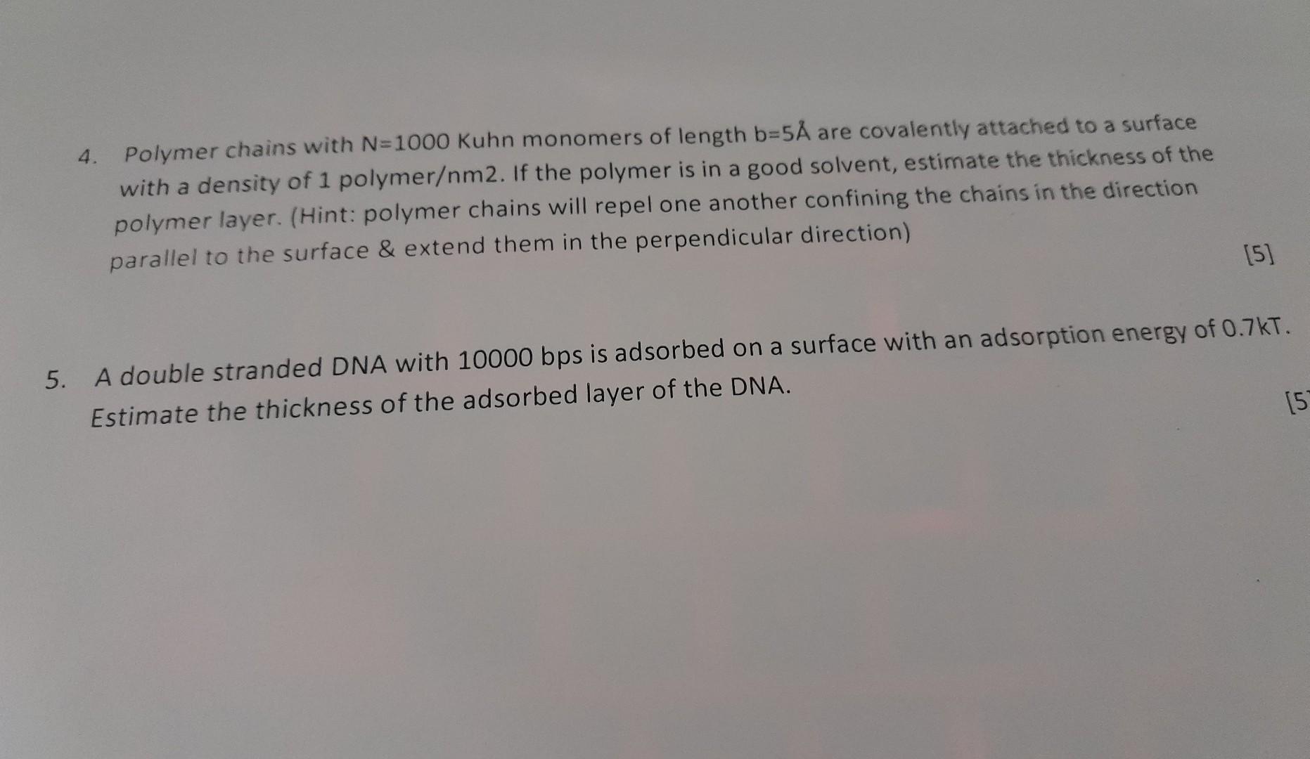 Solved 4. Polymer chains with N=1000 Kuhn monomers of length | Chegg.com