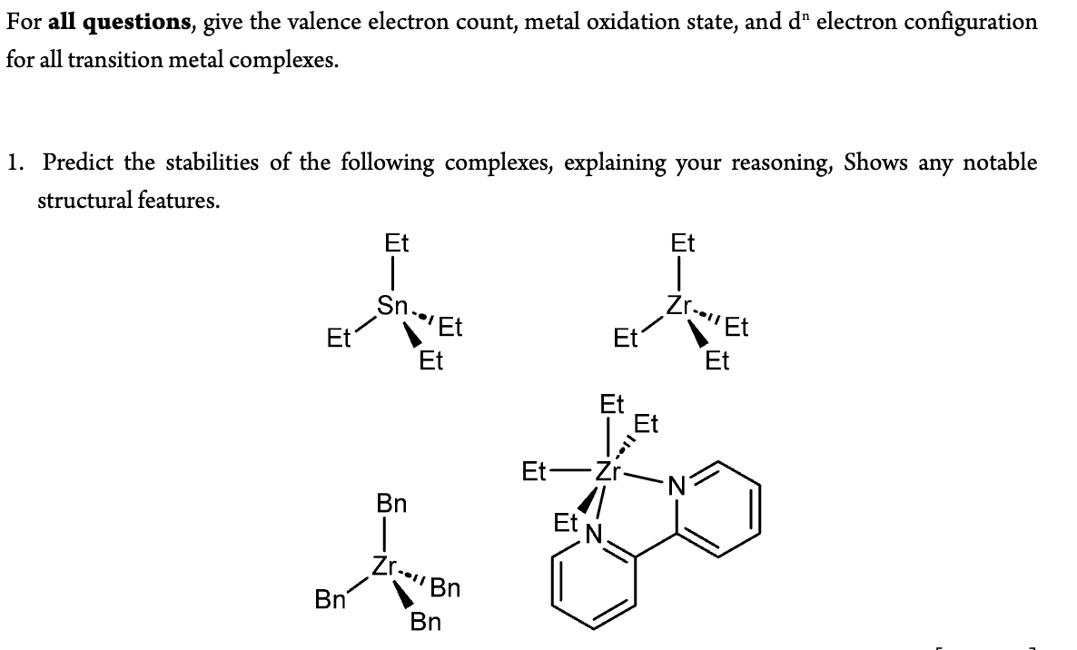 Solved For all questions, give the valence electron count, | Chegg.com
