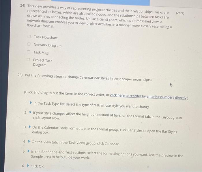 Solved 24) This view provides a way of representing project | Chegg.com