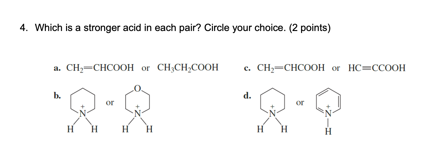 Solved Which is a stronger acid in each pair? Circle your | Chegg.com
