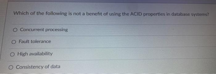 Solved Which of the following is not a benefit of using the | Chegg.com