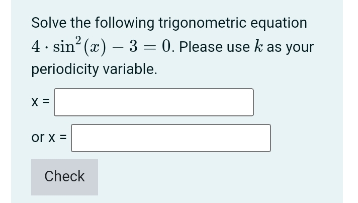 Solved Solve the following trigonometric equation | Chegg.com