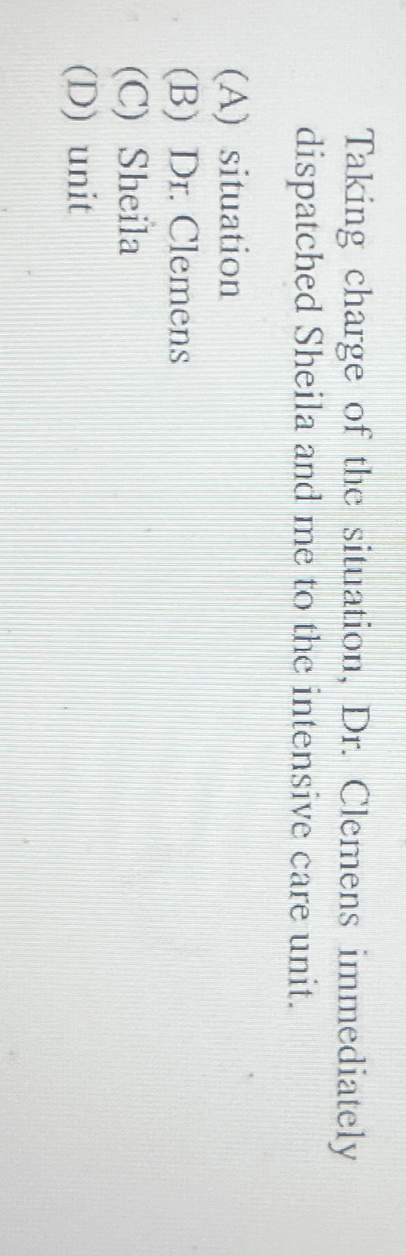 Solved Taking charge of the situation, Dr. ﻿Clemens | Chegg.com