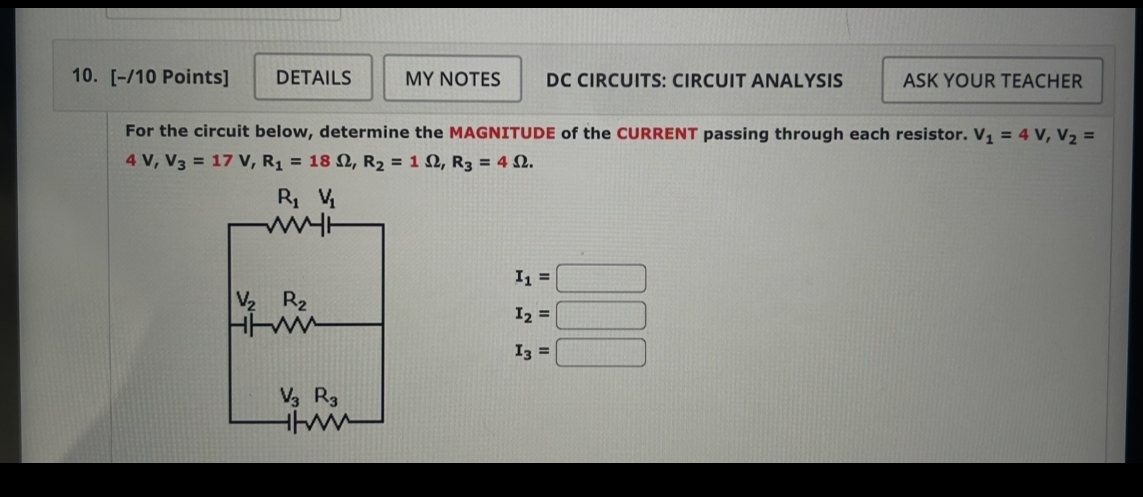 Solved [-/10 ﻿Points]DC CIRCUITS: CIRCUIT ANALYSISFor the | Chegg.com
