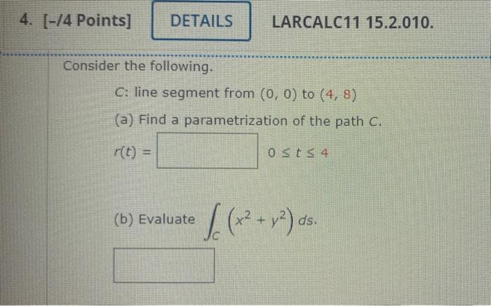 Solved onsider the following. C: line segment from (0,0) to | Chegg.com