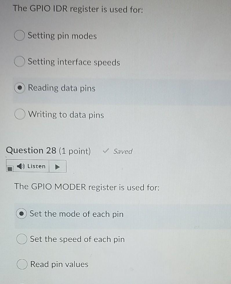 Solved The GPIO IDR register is used for: Setting pin modes | Chegg.com