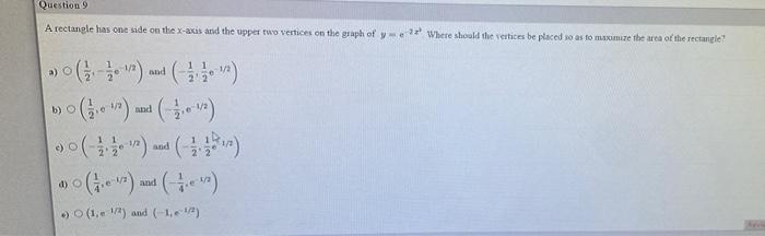 Solved Question 9 A rectangle has one side on the x-axis and | Chegg.com