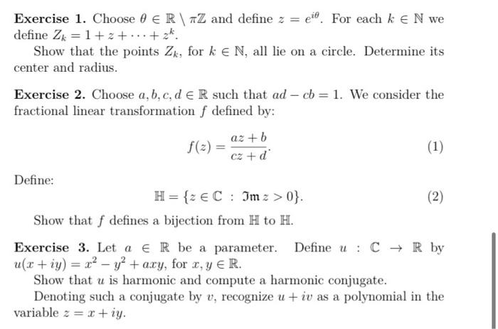 Solved Exercise 1. Choose θ∈R\πZ and define z=eiθ. For each | Chegg.com