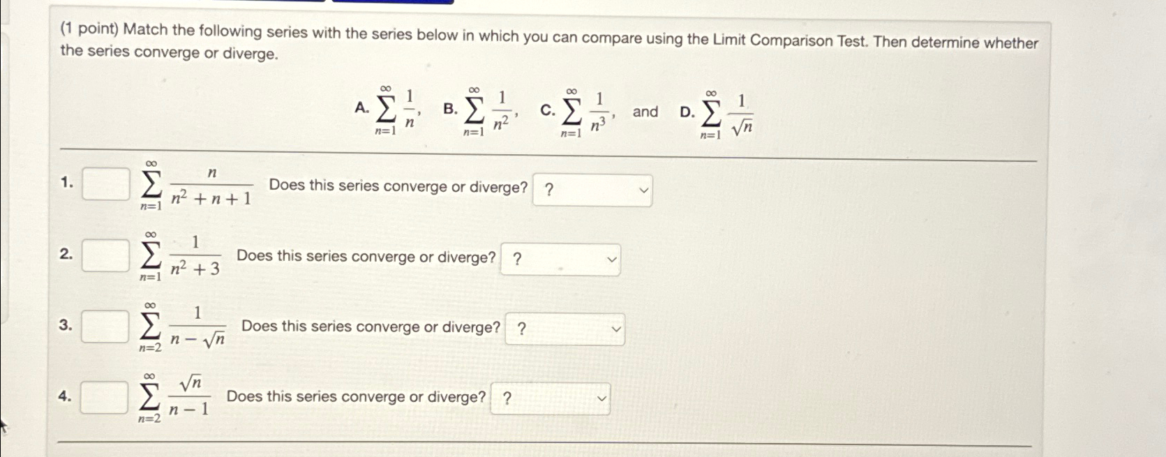 Solved (1 ﻿point) ﻿Match the following series with the | Chegg.com