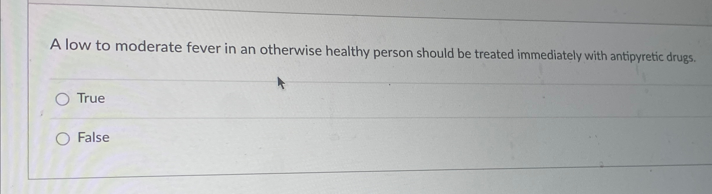 Solved A low to moderate fever in an otherwise healthy | Chegg.com