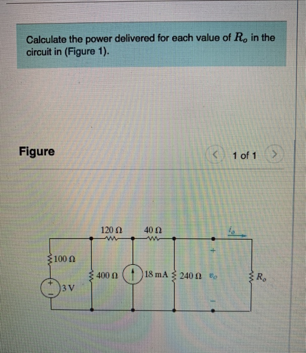 Solved Calculate the power delivered for each value of R, in | Chegg.com