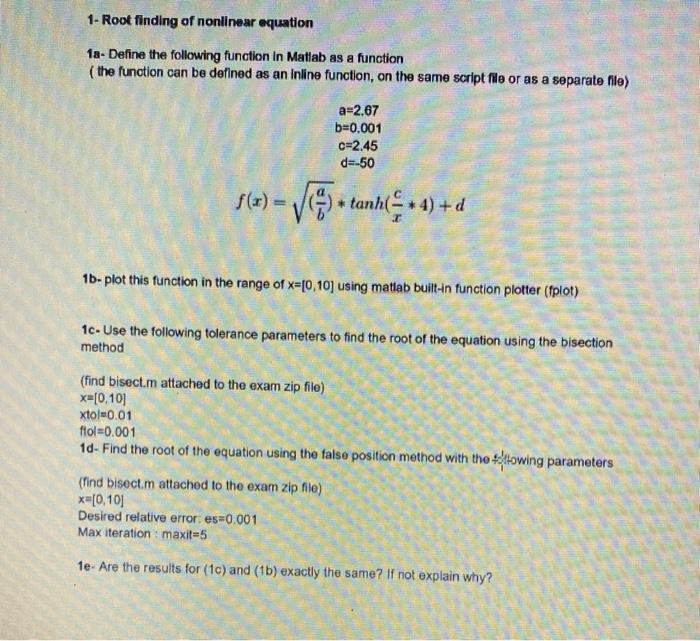 Solved 1- Root finding of nonlinear equation 18- Define the | Chegg.com
