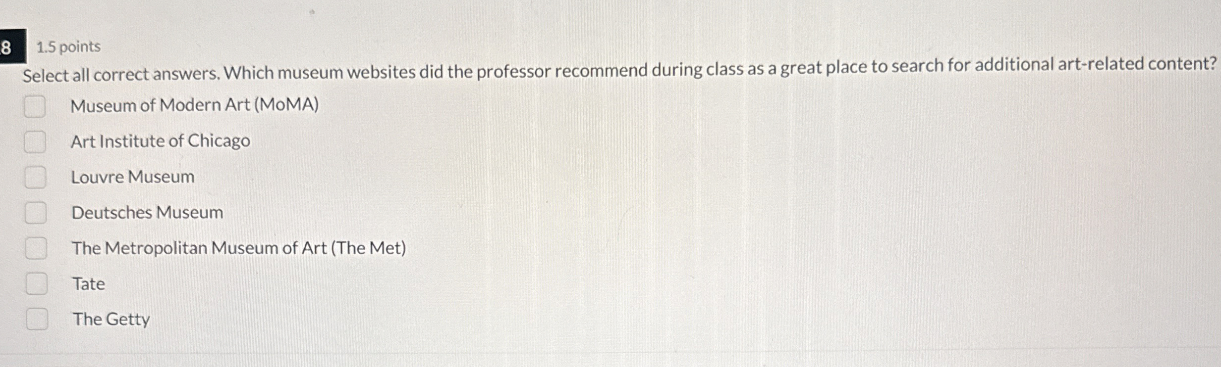 Solved 81.5 ﻿pointsSelect all correct answers. Which museum | Chegg.com