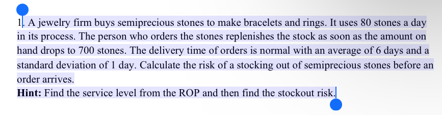 A jewelry firm buys semiprecious stones to make | Chegg.com