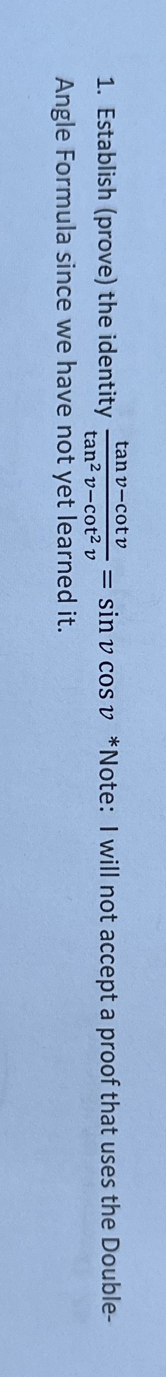 Solved Establish (prove) ﻿the identity | Chegg.com