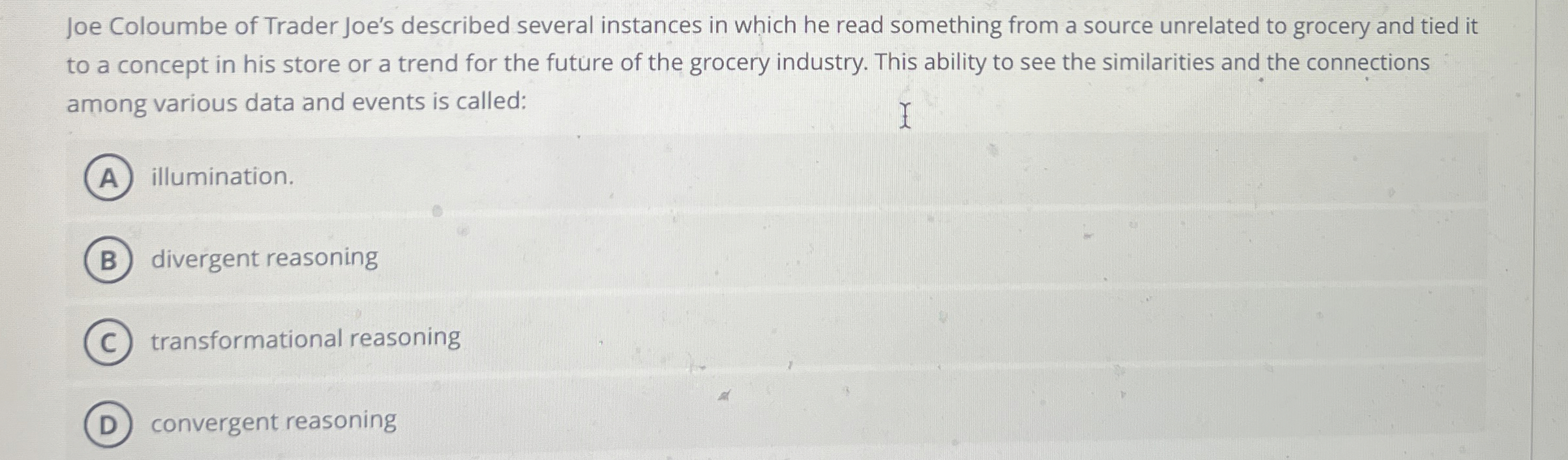 Solved Joe Coloumbe of Trader Joe's described several | Chegg.com