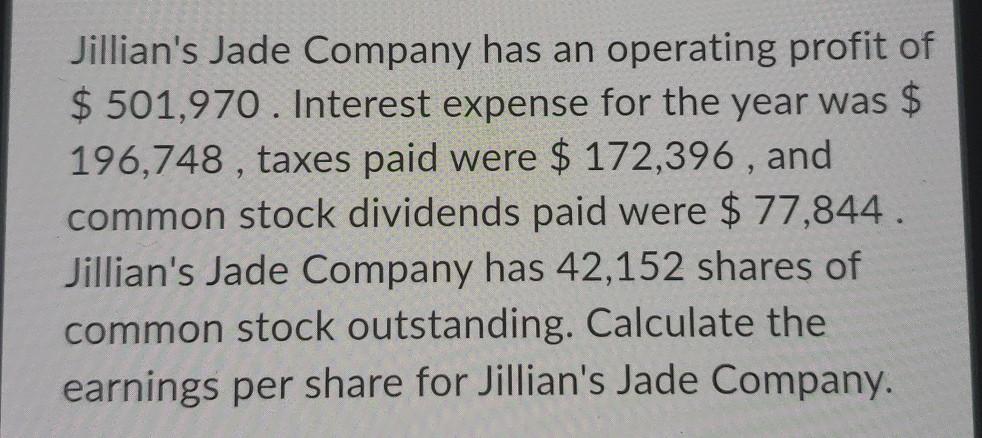 Solved Jillian's Jade Company has an operating profit of $ | Chegg.com