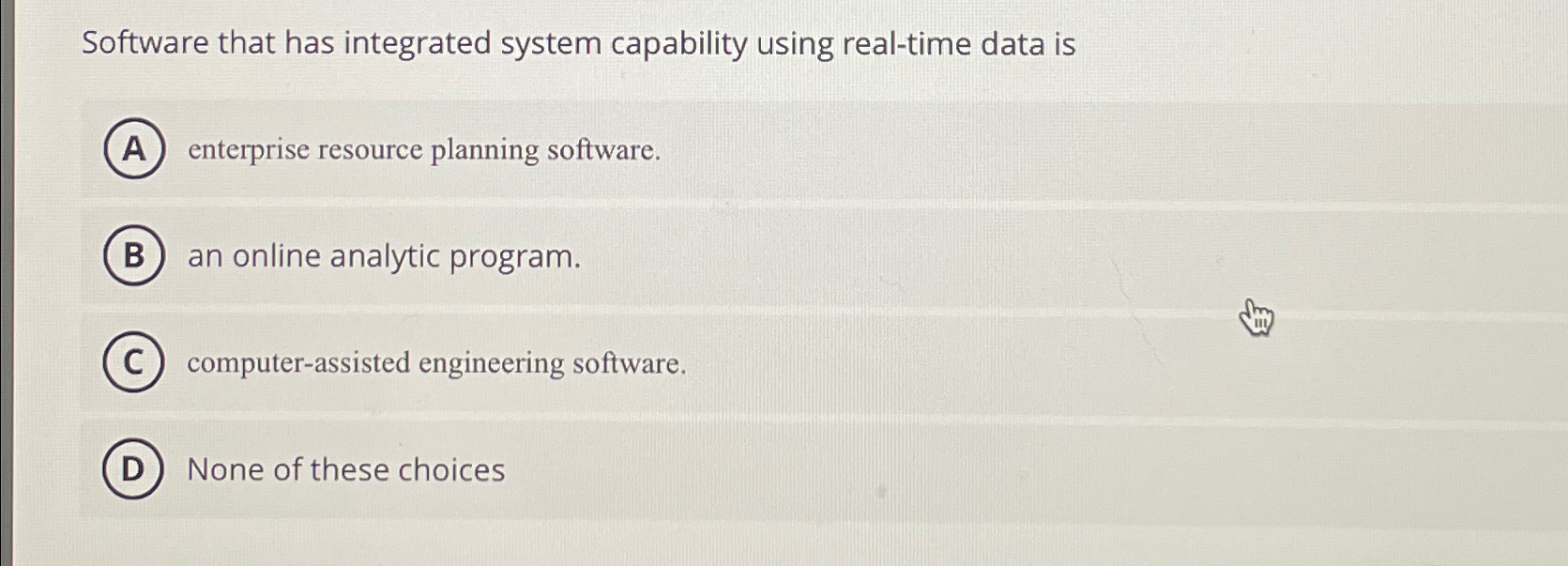 Solved Software that has integrated system capability using | Chegg.com