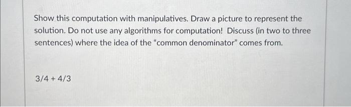 Solved Show this computation with manipulatives. Draw a | Chegg.com