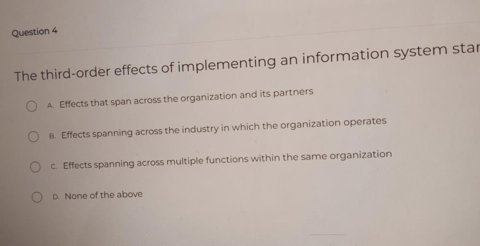 Solved Question 4The third-order effects of implementing an | Chegg.com