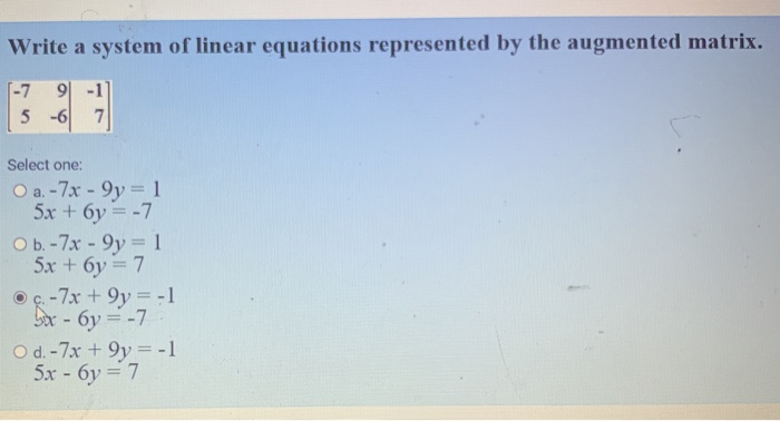 Solved Write A System Of Linear Equations Represented By The 