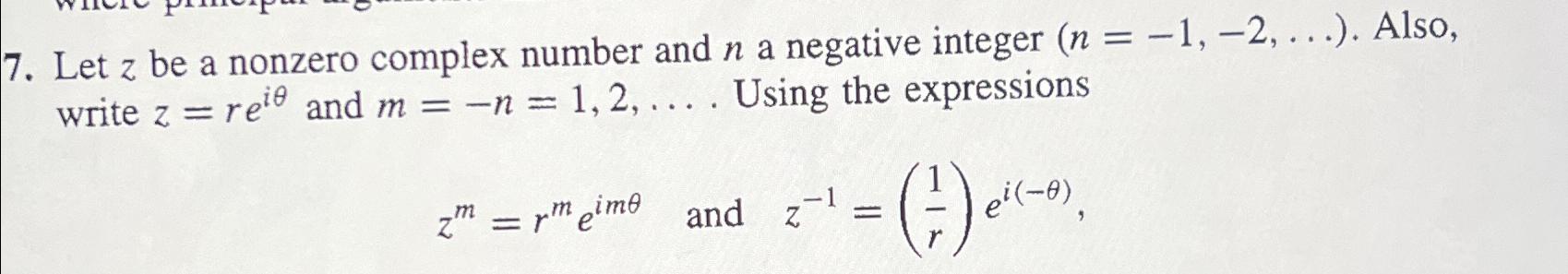 Solved Let z ﻿be a nonzero complex number and n ﻿a negative | Chegg.com
