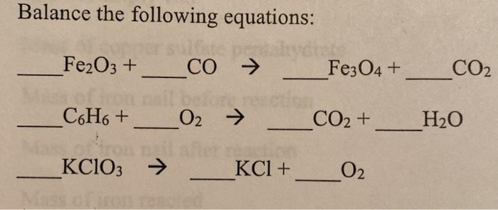 Solved Balance the following equations: Fe2O3 + CO Fe3O4 + | Chegg.com