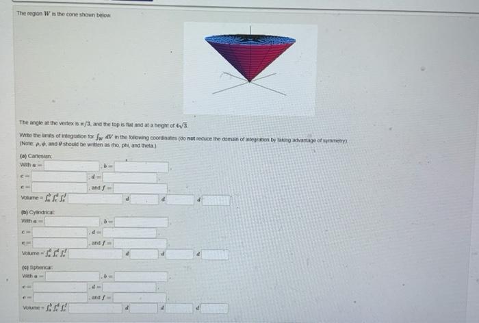 Solved The cogion W ta the cone shown belos The angle at the | Chegg.com