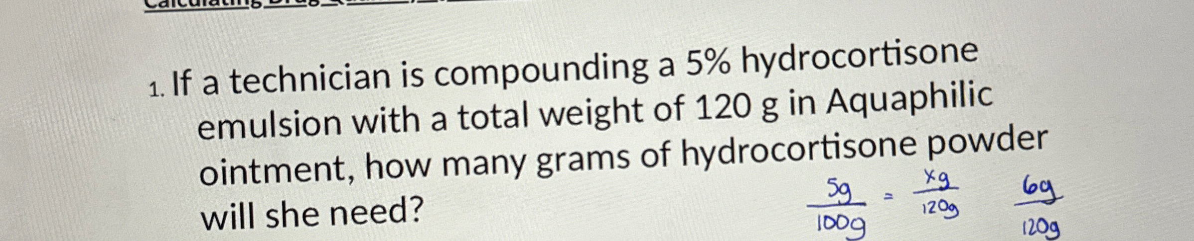 Solved If a technician is compounding a 5% | Chegg.com