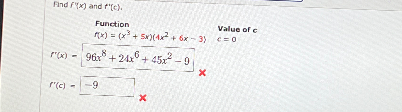 Solved Find f'(x) ﻿and f'(c).FunctionValue of | Chegg.com