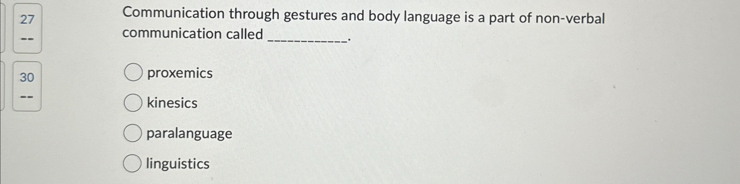 Solved 27Communication through gestures and body language is | Chegg.com