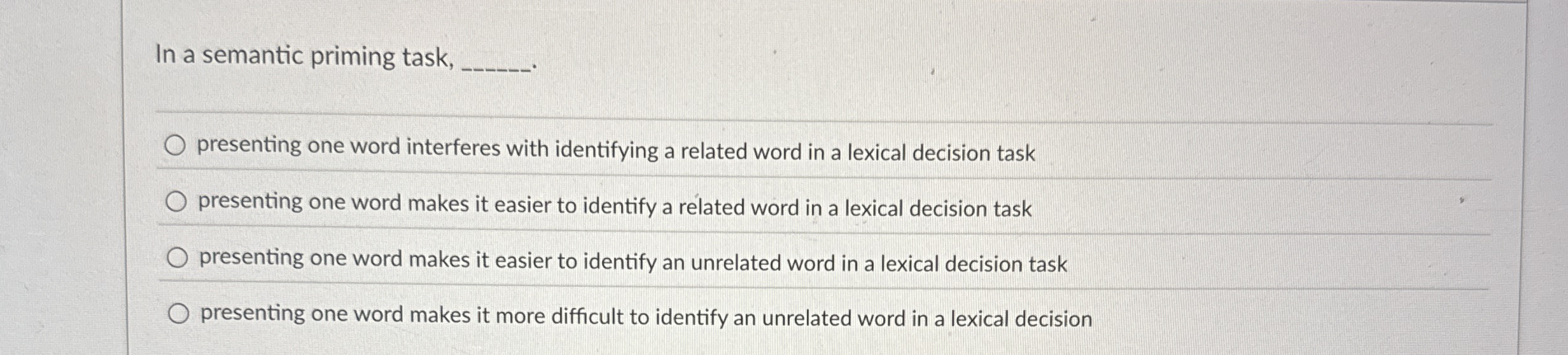 Solved In a semantic priming task,presenting one word | Chegg.com
