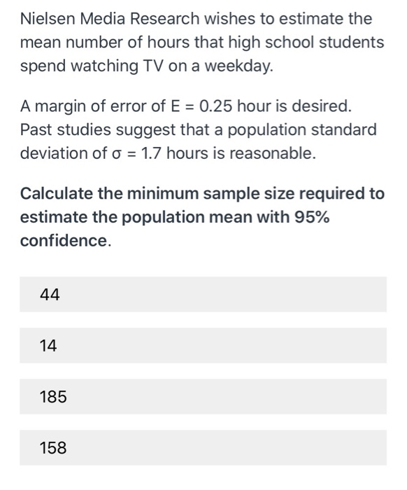Solved Nielsen Media Research wishes to estimate the mean | Chegg.com