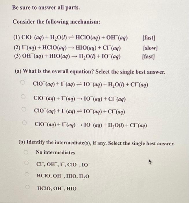 Solved (1) ClO−(aq)+H2O(l)⇌HClO(aq)+OH−(aq) [fast] (2) | Chegg.com