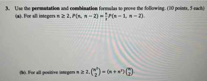 Solved 3. Use the permutation and combination formulas to | Chegg.com