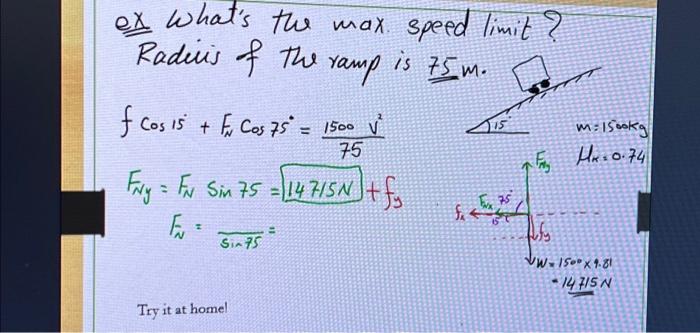 Solved ex what's the max. speed limit? Radius of the ramp is | Chegg.com