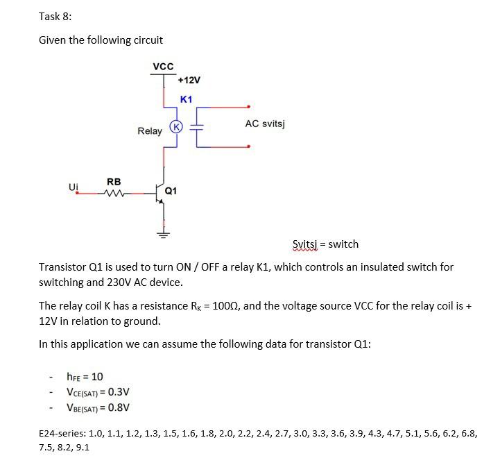 Solved Task 8: Given the following circuit VCC Relay 5 +12V | Chegg.com