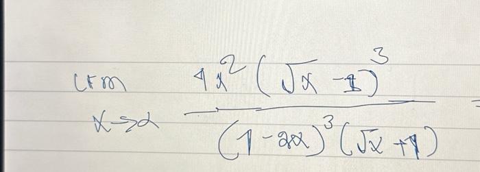 Solved limx→2(1−2x)3(x+4)4x2(x−1)3=limx→α(1−2x)3(x+4)4x2(x−1 | Chegg.com