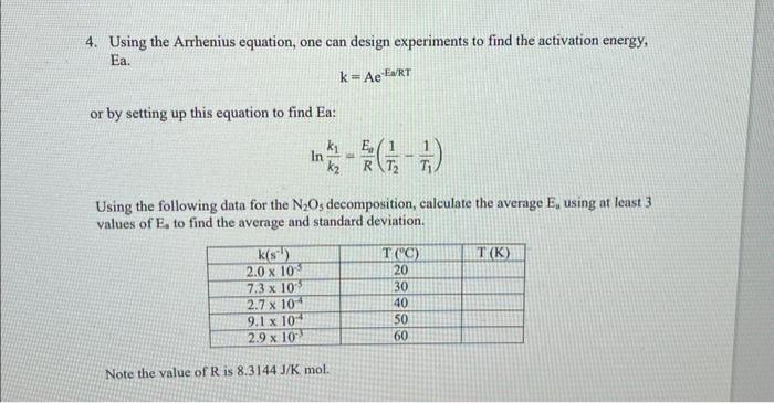 Solved 4. Using the Arrhenius equation, one can design | Chegg.com