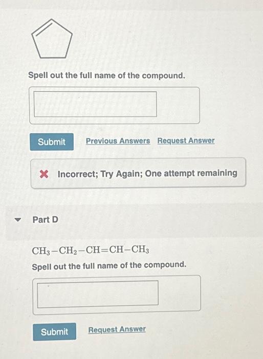 Solved Spell out the full name of the compound. Part D | Chegg.com